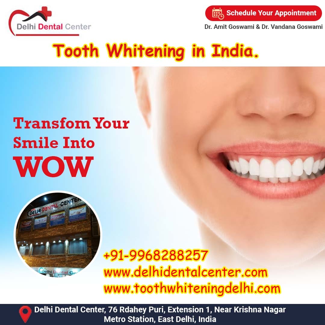 Tooth Whitening in India. - Teeth Whitening Clinic in India